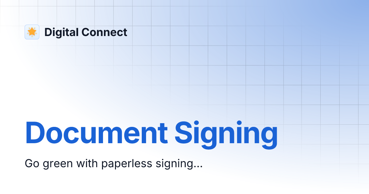 Document Signing | Digital Connect